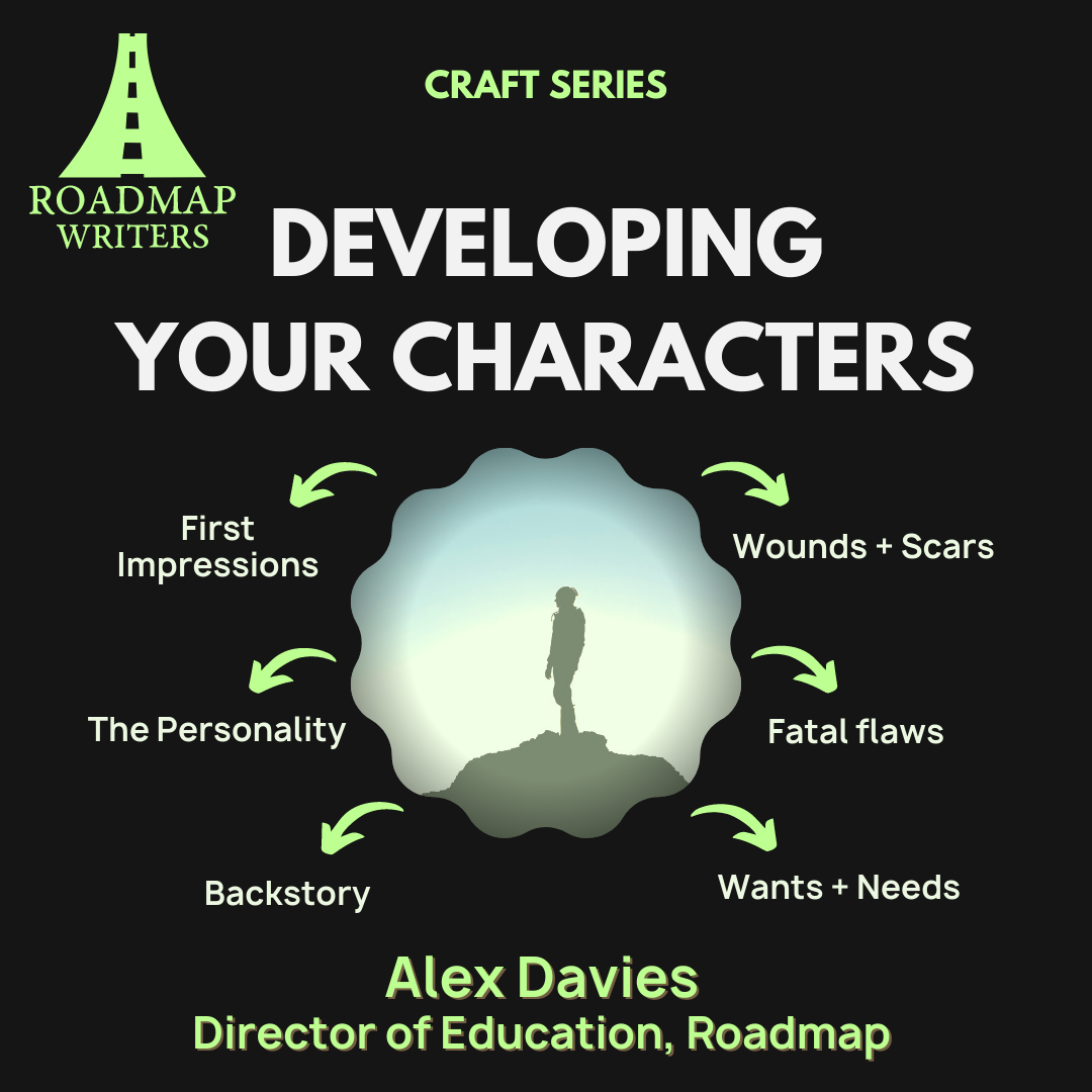 Developing Your Characters | Roadmap Writers
